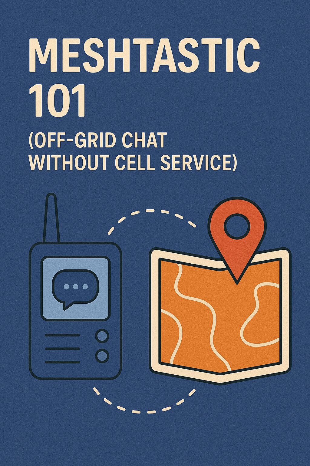 Meshtastic 101: Off-Grid Chat Without Cell Service- Dave Wigstone